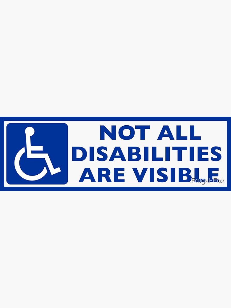 "Not All Disabilities Are Visible Handicap Disabled Parking" Sticker ...