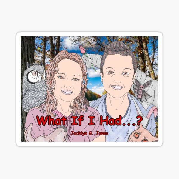 "What If I Had...?" Sticker for Sale by JGJPublishing | Redbubble
