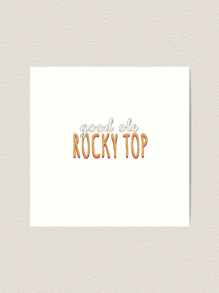 "Good Ole rocky top sticker " Art Print for Sale by handfuldesigns ...