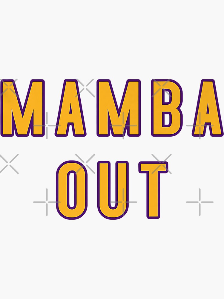 "Mamba Out Limited Edition Farewell " Sticker by moonchildworld | Redbubble