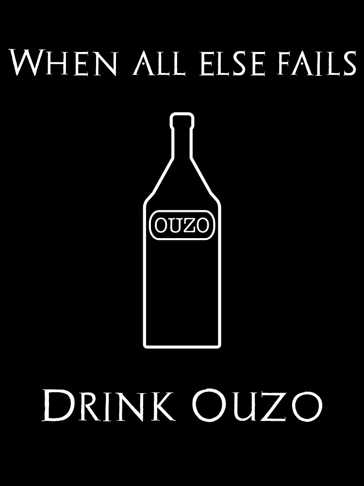 "When All Else Fails: Drink Ouzo" Canvas Print for Sale by kakatina ...