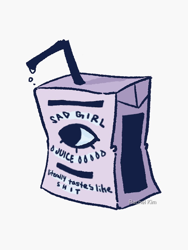 "Sad Girl Juice" Sticker for Sale by rachelweeze | Redbubble