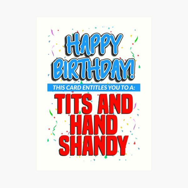 "Tits & Hand Shandy | Birthday Card" Art Print for Sale by WelshBanter ...