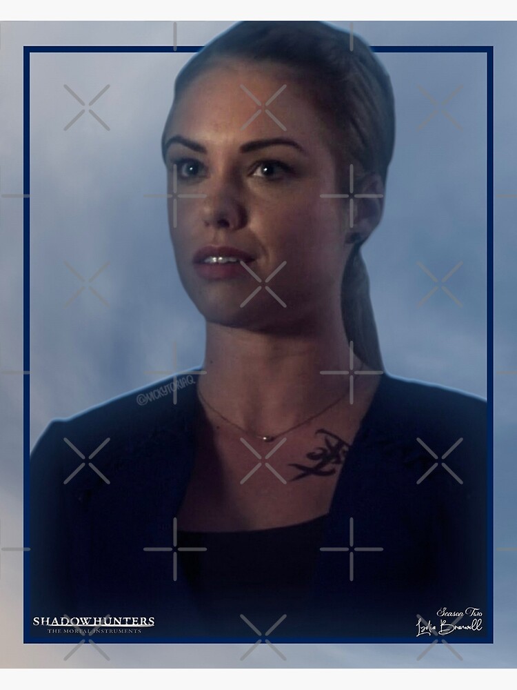 " Lydia Branwell - Season Two Poster - Shadowhunters" Poster for Sale ...