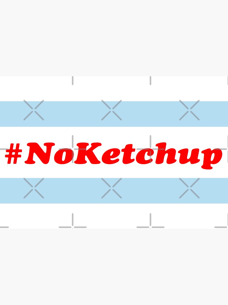 "No Ketchup" Sticker for Sale by BestMidwest | Redbubble