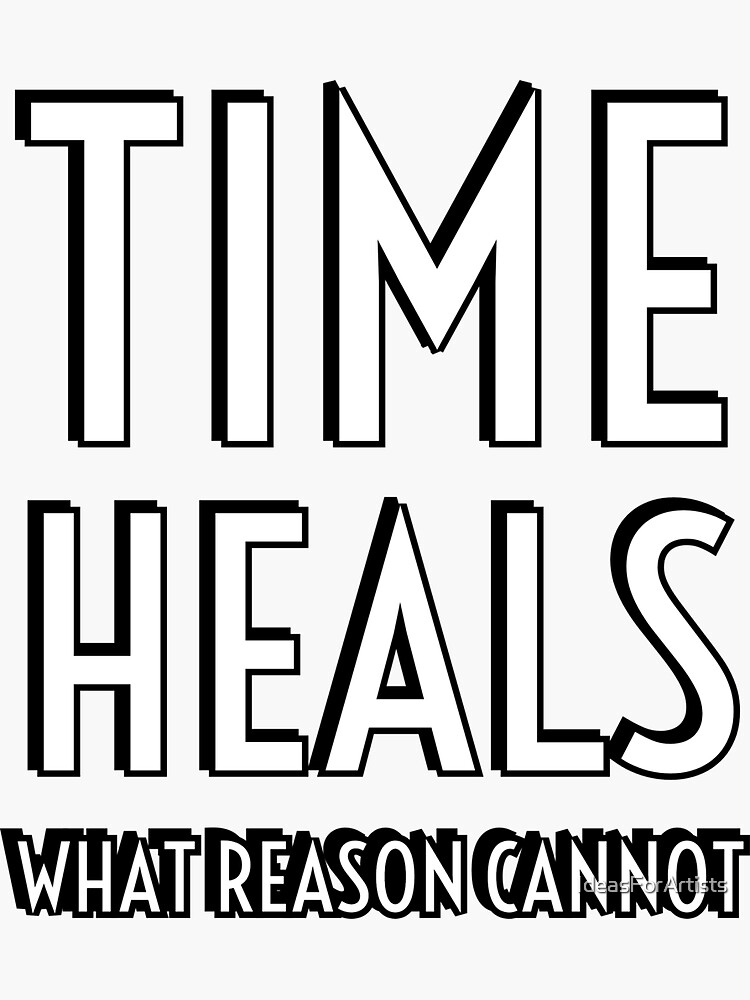"TIME HEALS WHAT REASON CANNOT - SENECA STOIC QUOTES " Sticker for Sale ...