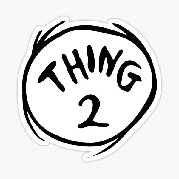 "Thing 2" Sticker by mydesigns15 | Redbubble