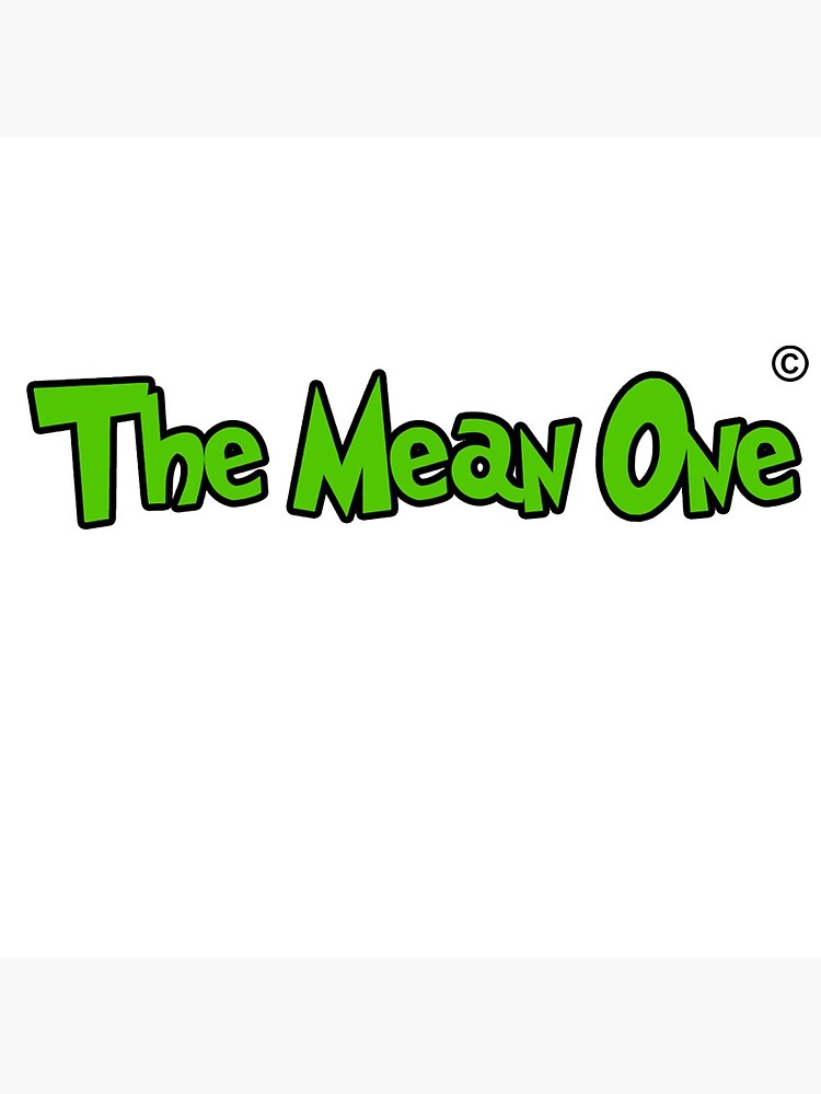 "The Mean One" Throw Pillow for Sale by PapaFear | Redbubble