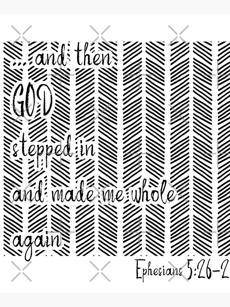 "God stepped in. Ephesians 5:26 Scripture design" Tote Bag for Sale by ...