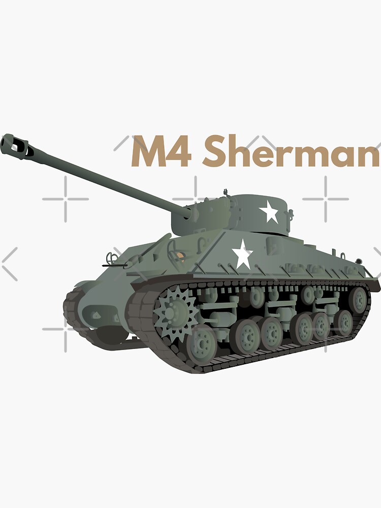 "M4 Sherman American WW2 Tank " Sticker by NorseTech | Redbubble