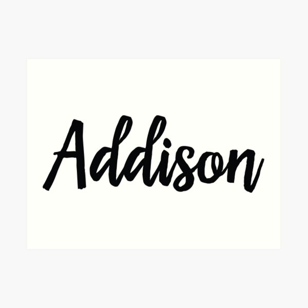 Addison Name Label Art Prints | Redbubble