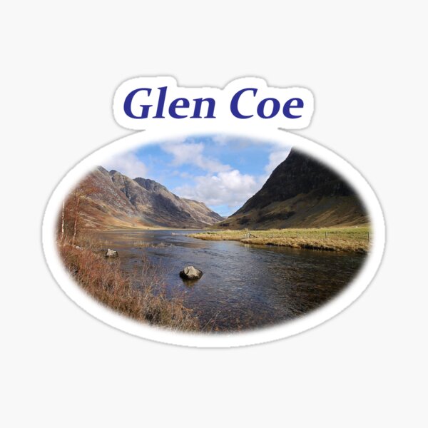 "Loch Achtriochtan the River Coe" Sticker for Sale by DavidRMurphy ...