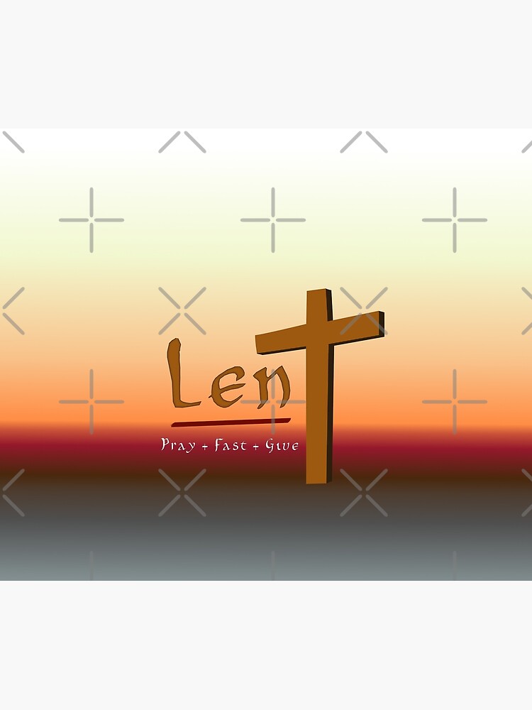 Lent - Pray Fast Give Premium Matte Vertical Poster sold by Gary ...