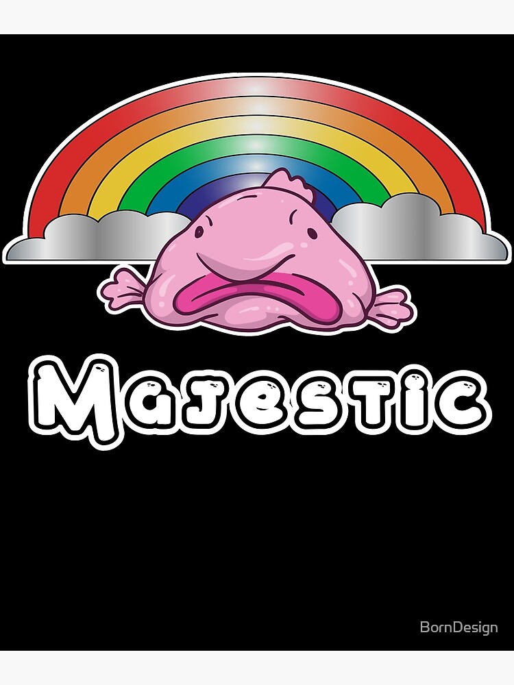 "Majestic Funny Blobfish Rainbow Deep Sea Fish" Poster for Sale by ...