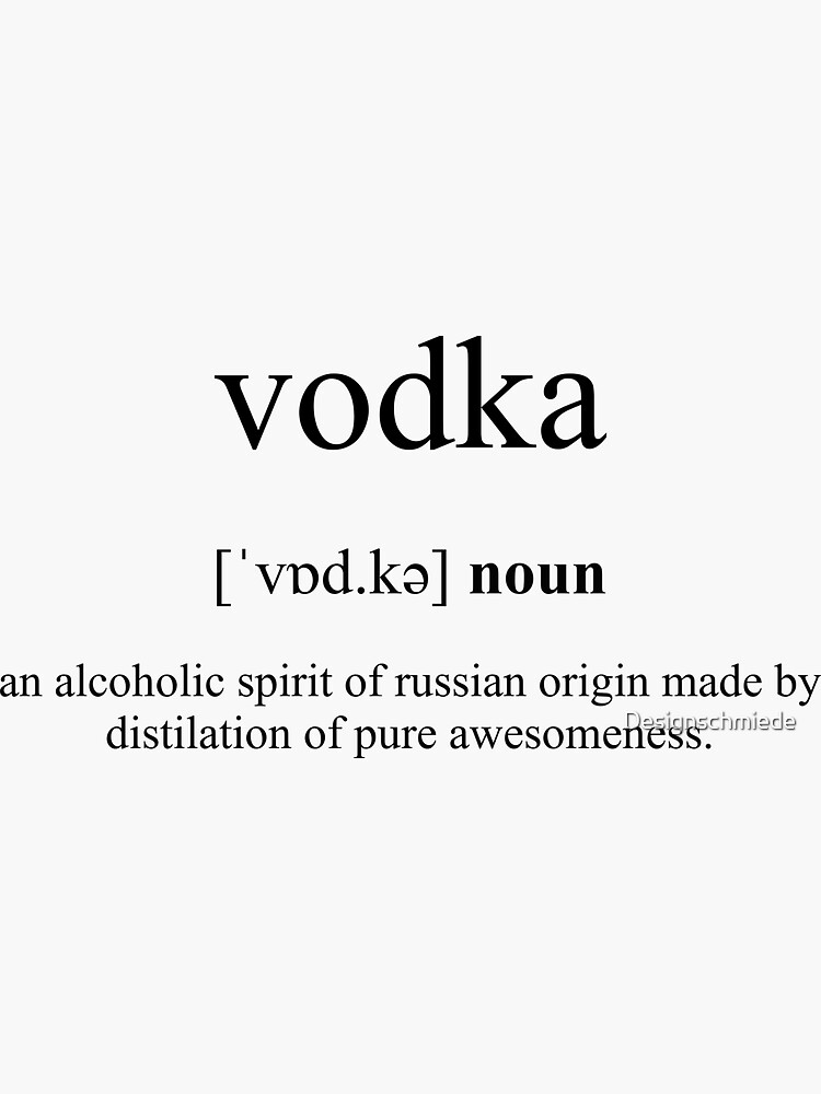 "Vodka Definition | Dictionary Collection" Sticker by Designschmiede ...