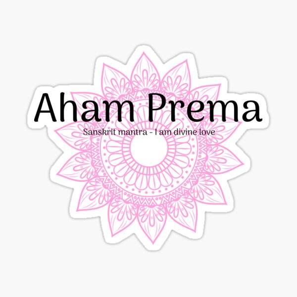 "Aham Prema Sanskrit Mantra" Sticker for Sale by onepony | Redbubble
