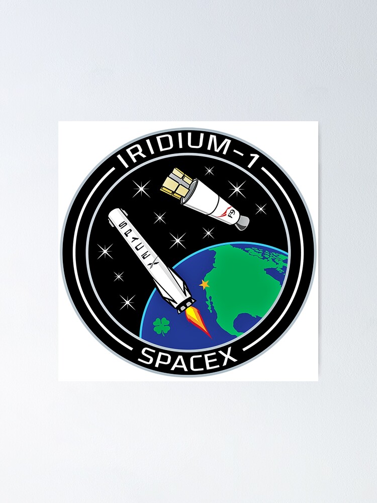" Iridium 1 Launch Team Logo" Poster by Spacestuffplus | Redbubble