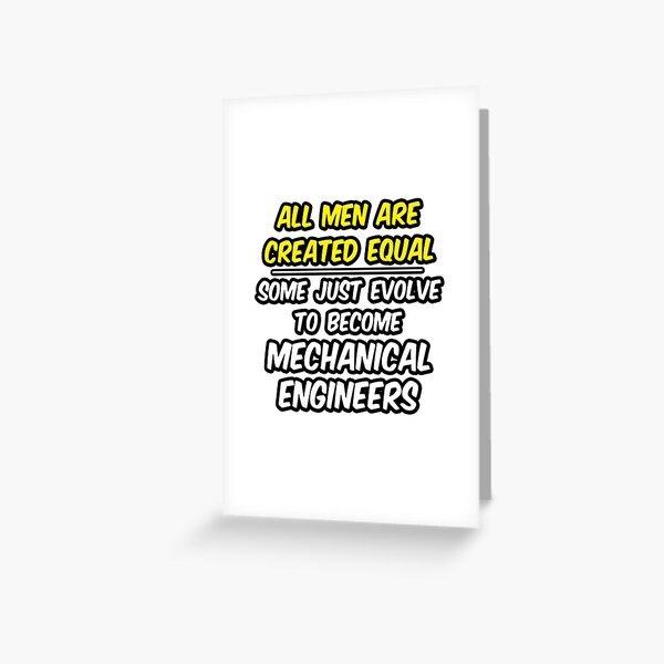 "Funny Mechanical Engineer ... Evolved" Greeting Card by TKUP22 | Redbubble