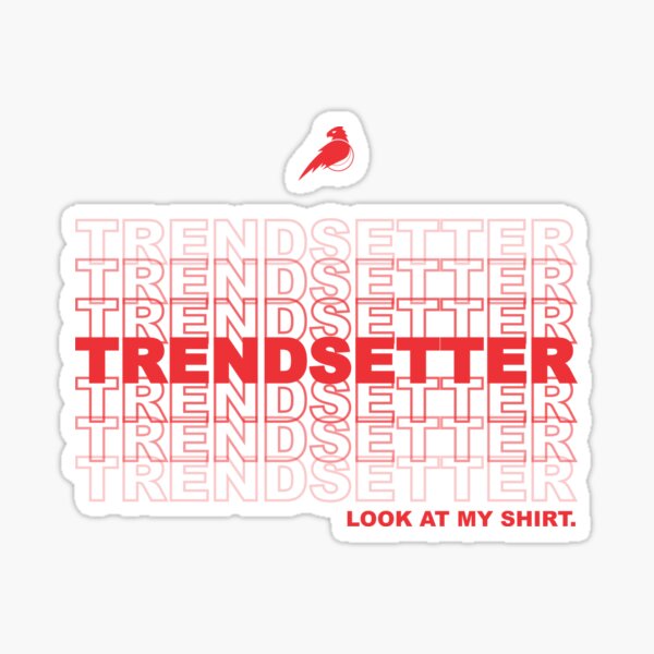 "Trendsetter" Sticker for Sale by Eagle-01 | Redbubble