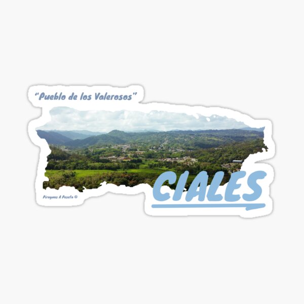 "Ciales, PR" Sticker for Sale by PiraguasAPeseta | Redbubble