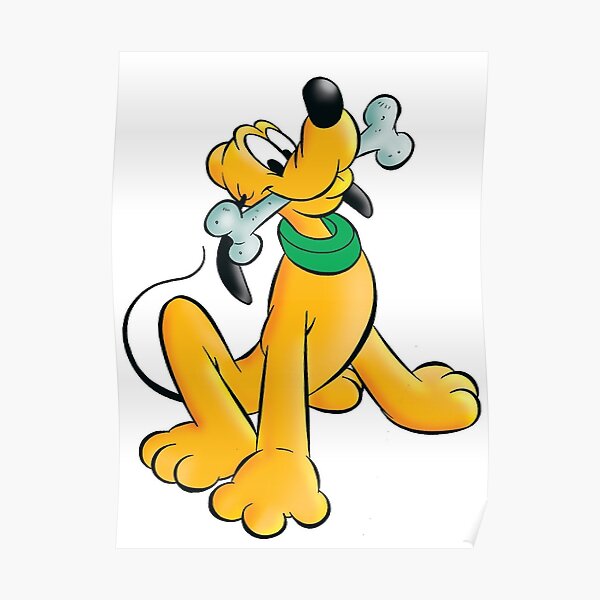 "Pluto pluto go with the bone" Poster for Sale by mrimde49 | Redbubble