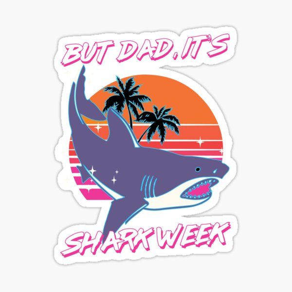 "Shark Week Dad Step Brothers" Sticker for Sale by PunkSpaceWars ...
