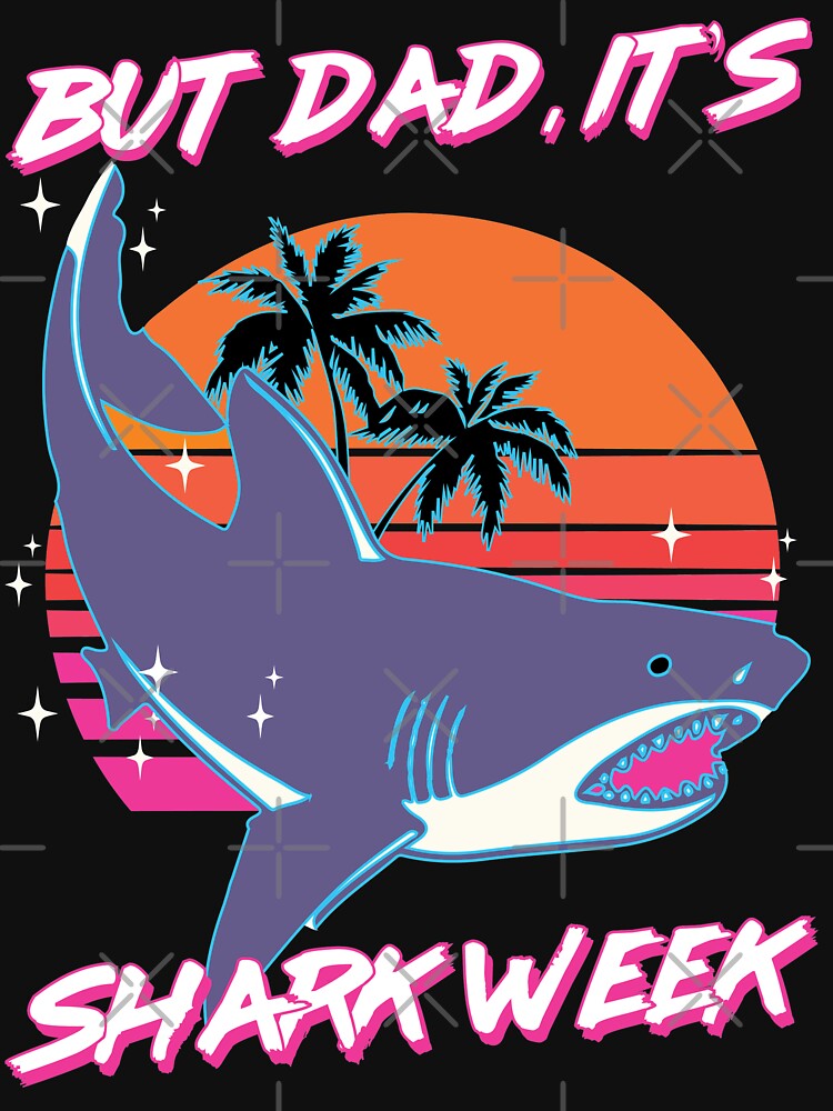 "Shark Week Dad Step Brothers" T-shirt for Sale by PunkSpaceWars ...