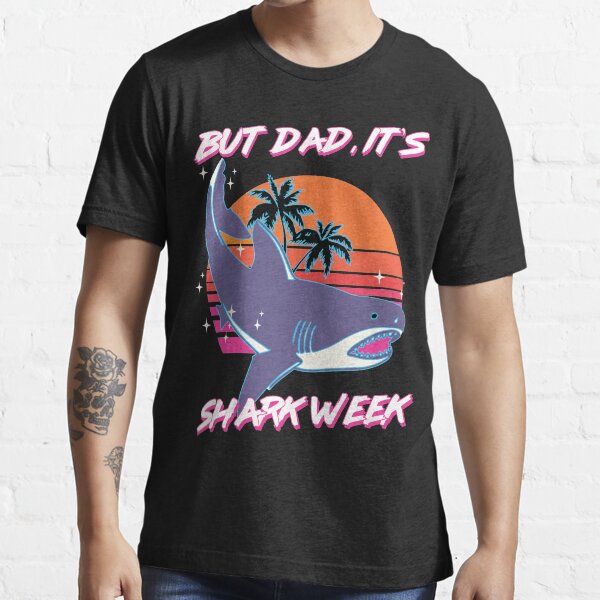 "Shark Week Dad Step Brothers" T-shirt for Sale by PunkSpaceWars ...