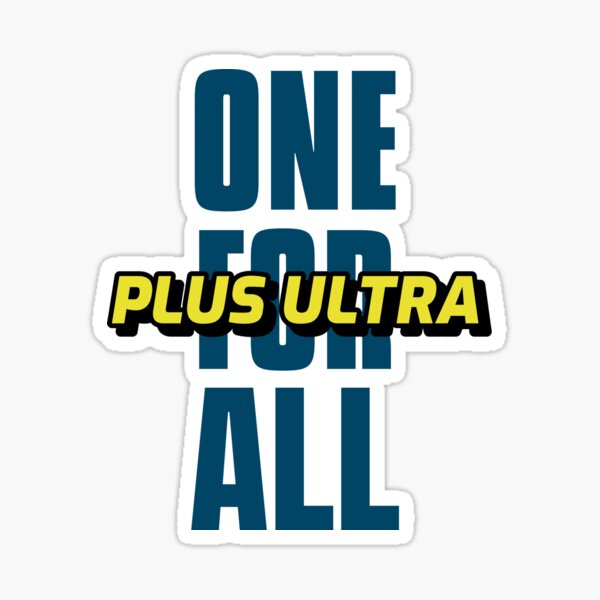 "My Hero Plus Ultra Motivational Catchphrase" Sticker for Sale by ...