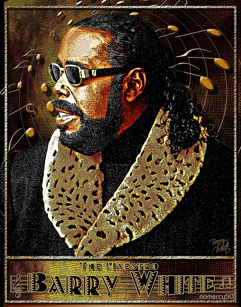 "Barry White "Tribute" D-2b Poster " by nomercy50 | Redbubble