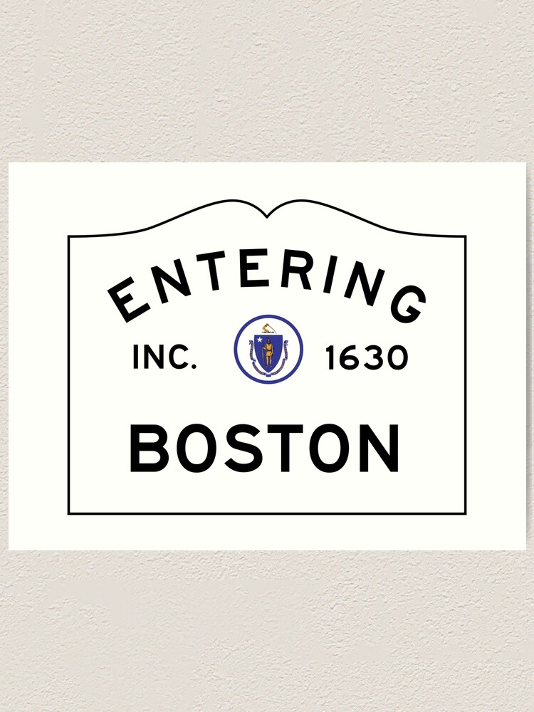 "Entering Boston - Commonwealth of Massachusetts Road Sign" Art Print ...