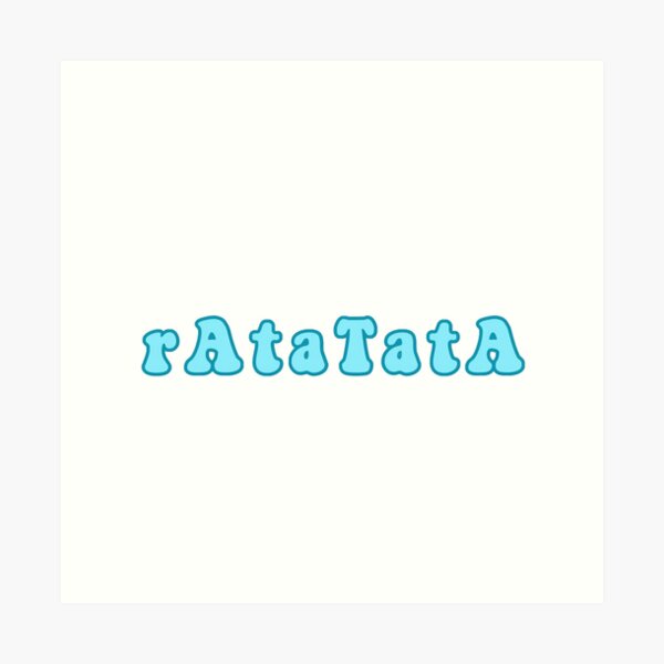 "RATATATA TIKTOK MEME" Art Print for Sale by GalacticWafflez | Redbubble