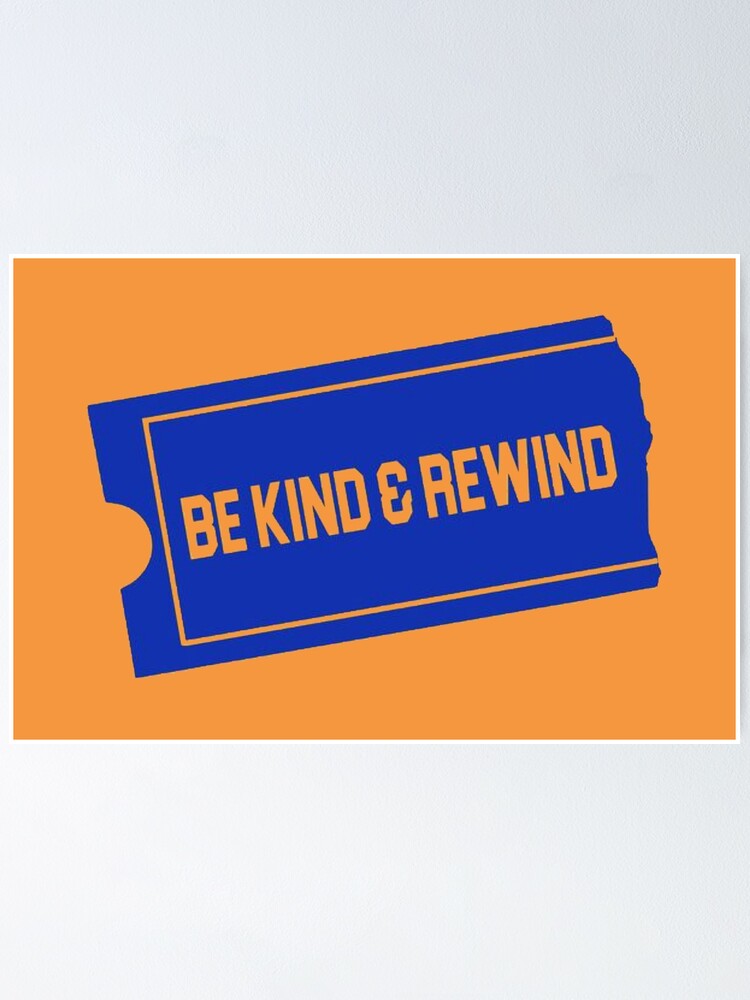 "Be Kind Rewind" Poster for Sale by PopCultureWow | Redbubble