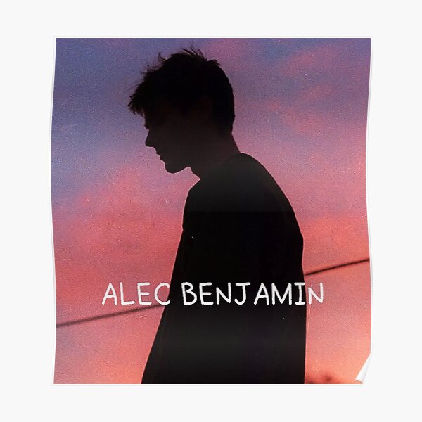 Alec Benjamin Posters | Redbubble