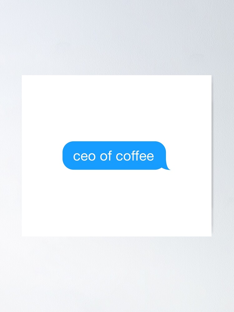 "CEO of Coffee Trendy Custom Sticker Pack" Poster for Sale by GoodCooks ...