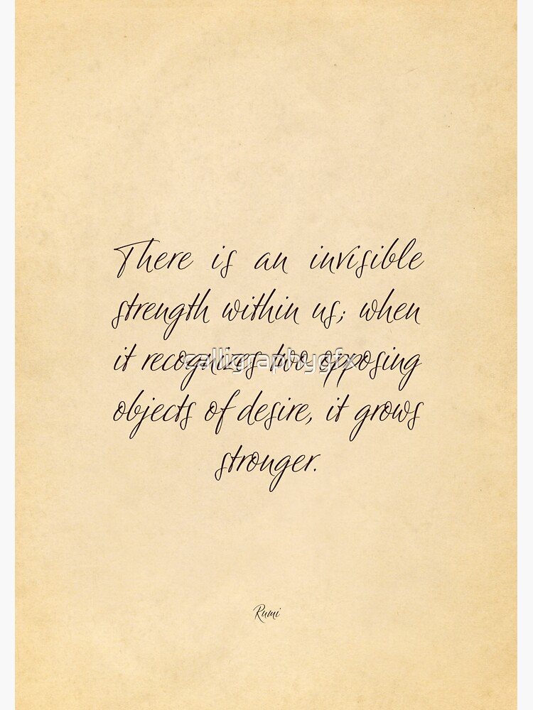 "There is an invisible strength within us - Rumi" Sticker by ...