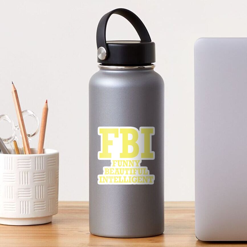 "FBI Funny Beautiful Intelligent" Sticker von CoolYule | Redbubble