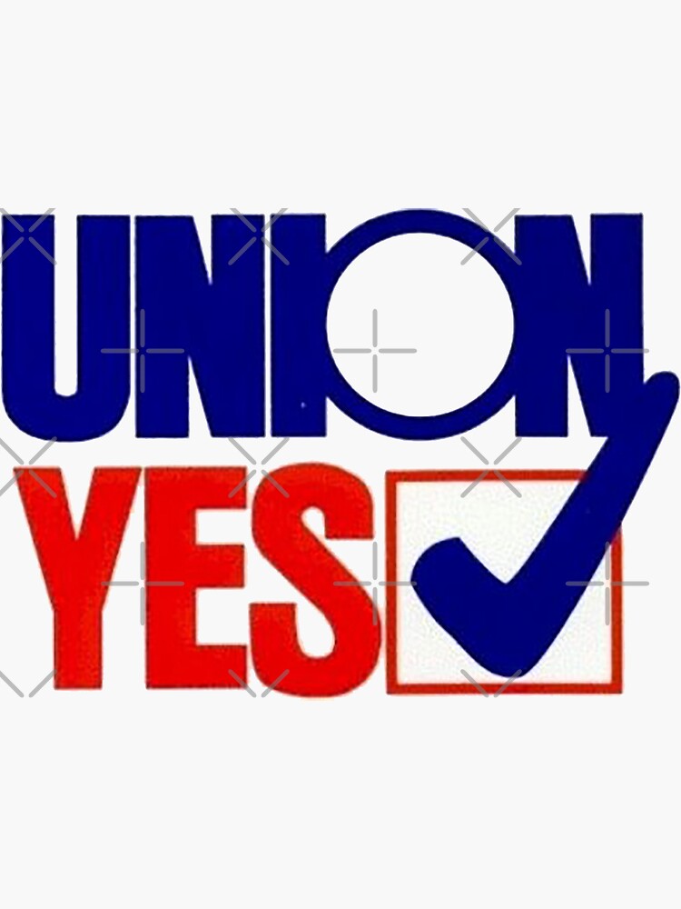 "Union YES" Sticker for Sale by unionpride | Redbubble