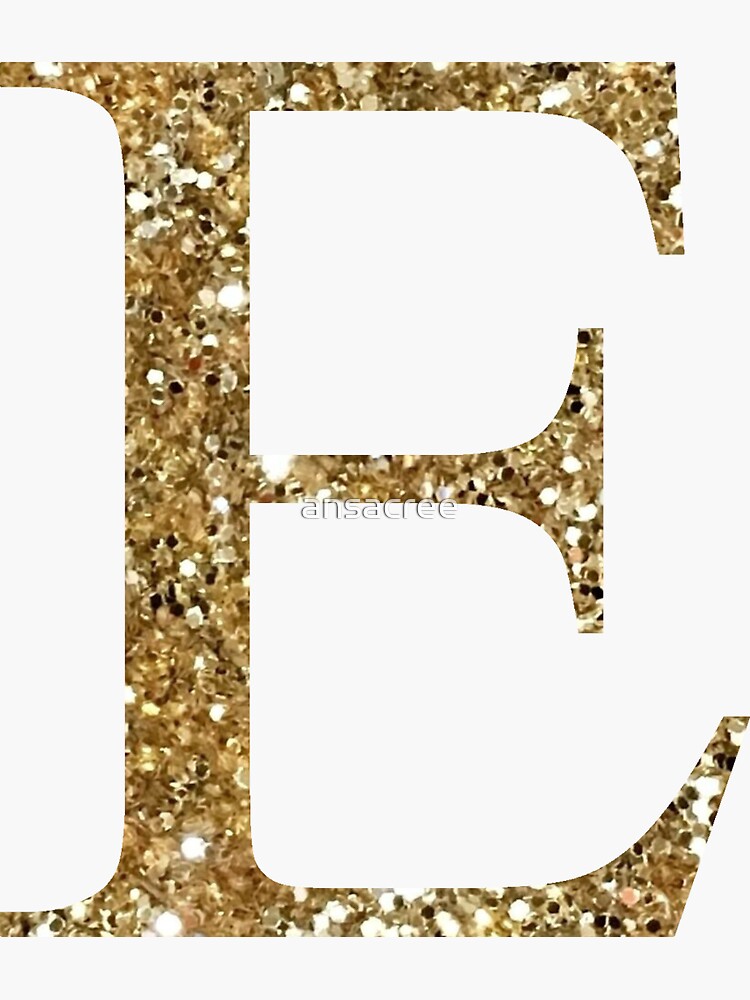 "E/Epsilon Gold Sparkle Letter" Sticker for Sale by ansacree | Redbubble