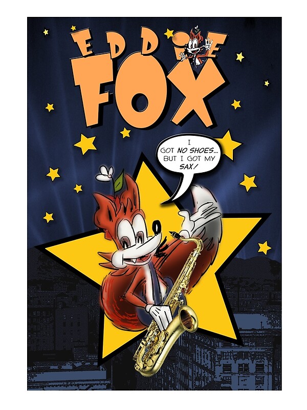"Eddie Fox -- The Fox with the Golden Sax" by DuckSoupDotMe | Redbubble