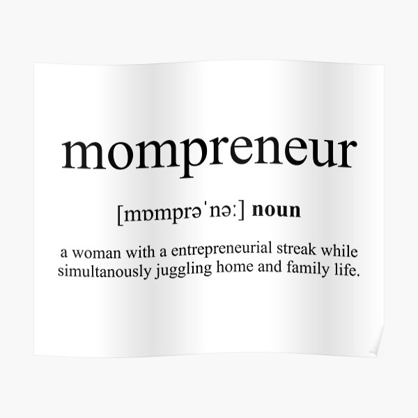 "Mompreneur Definition | Dictionary Collection" Poster for Sale by ...