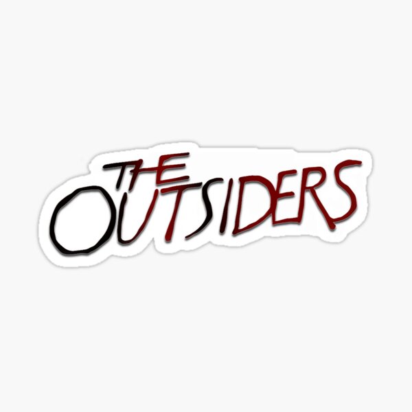 "the outsiders" Sticker by kyliexnicole | Redbubble