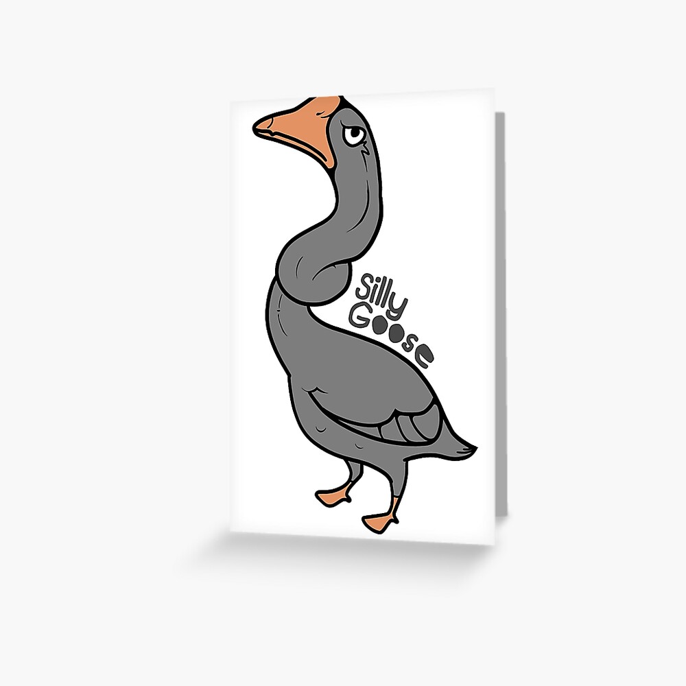 "Silly Goose" Greeting Card for Sale by wcdesigns | Redbubble