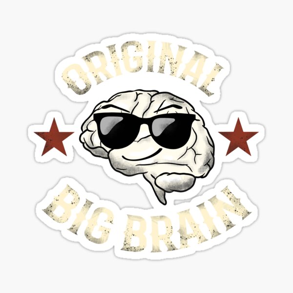 "Big Brain Funny Comic Joke Meme Vintage Design" Sticker for Sale by ...