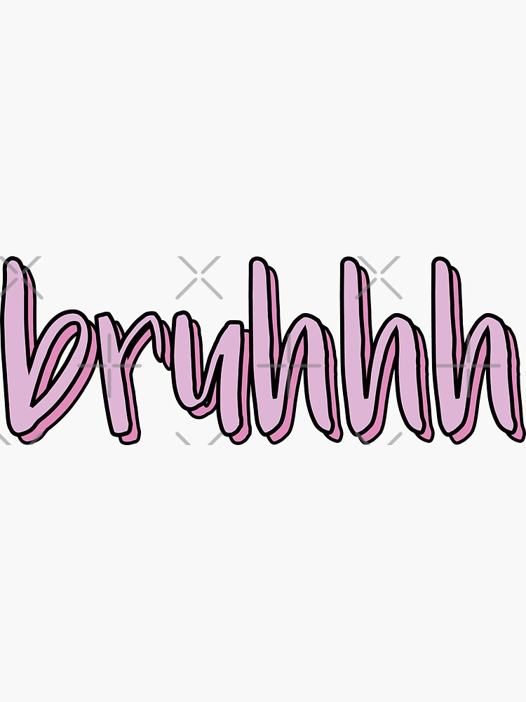 "bruh sticker" Sticker for Sale by r0undincircles | Redbubble
