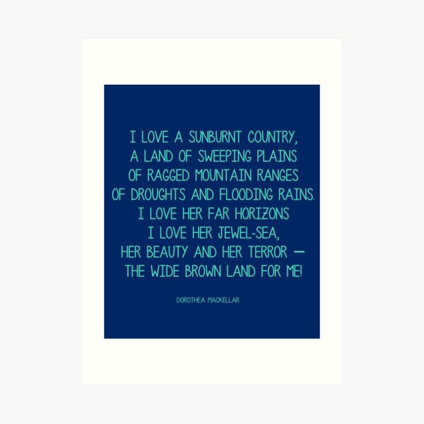 "I love a sunburnt country - Australian Poem" Art Print for Sale by ...
