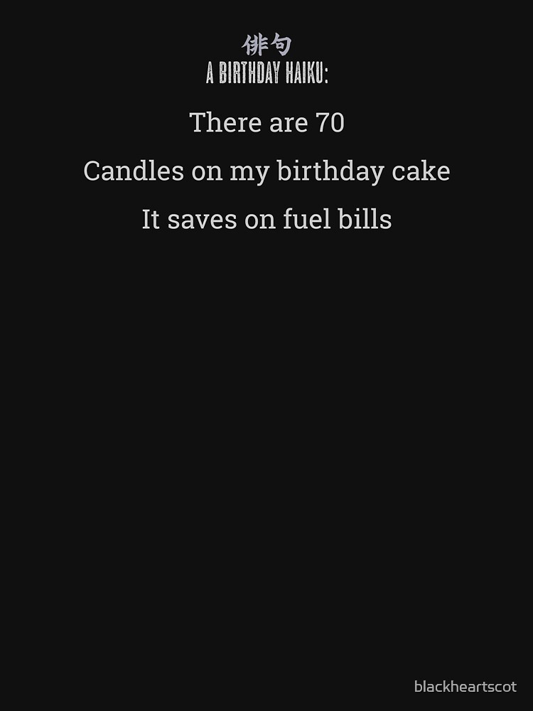 "70 Candles Birthday Haiku poem" Essential T-Shirt for Sale by ...