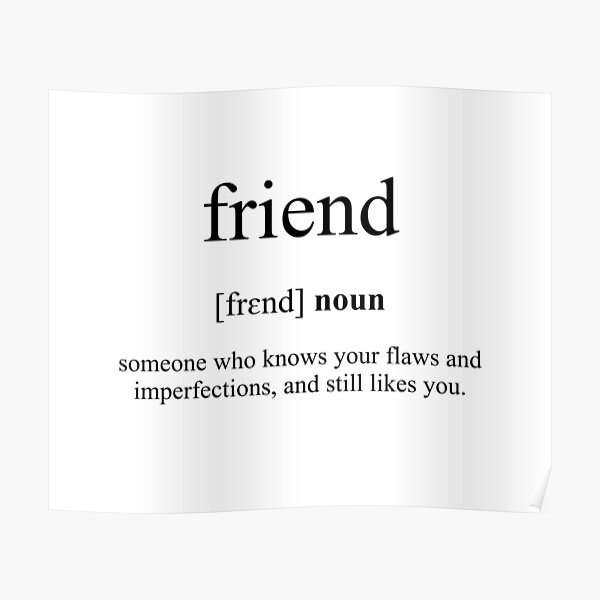 "Friend Definition | Dictionary Collection" Poster by Designschmiede ...