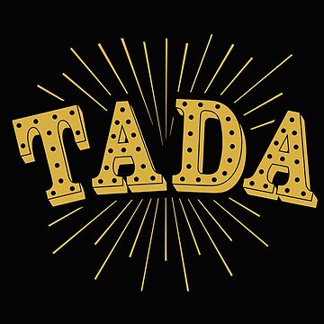 "TADA" Sticker for Sale by hunnysause | Redbubble