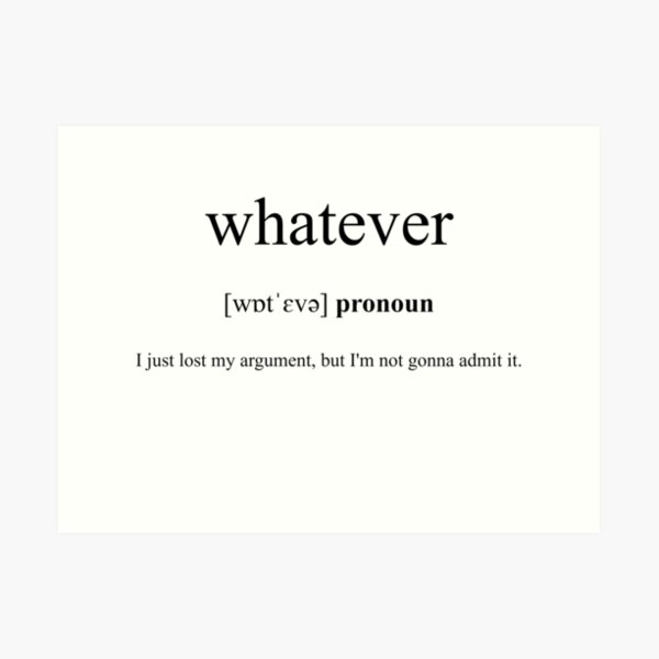 "Whatever Definition | Dictionary Collection" Art Print by ...